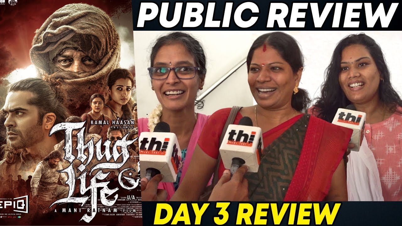 Day 3 Thug Life Public Review | Kamal | Simbu | Thug Life Movie Review ...