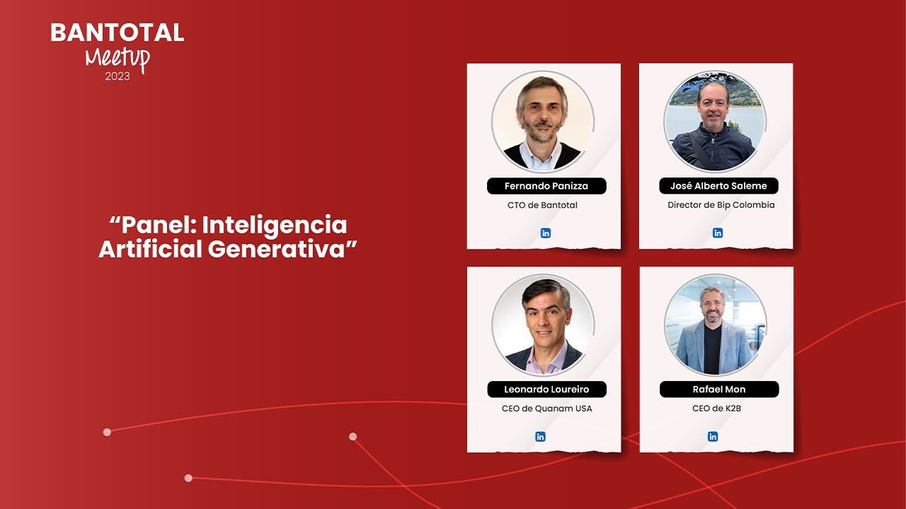 Panel: Inteligencia Artificial Generativa | Bantotal Meetup 2023 - YouTube