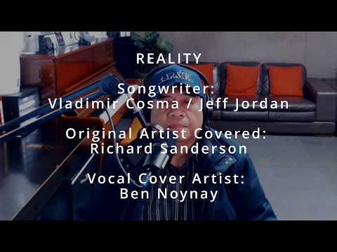 REALITY - by Richard Sanderson (Vocal Cover by Ben Noynay)