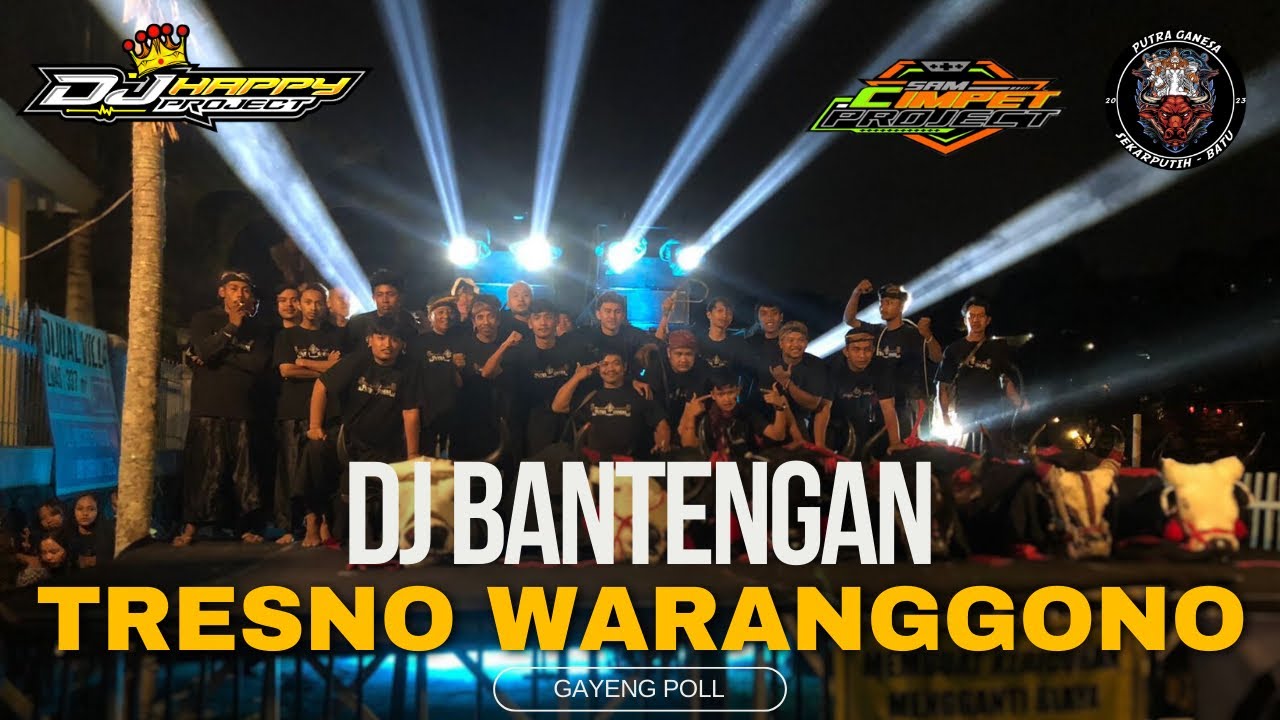 DJ BANTENGAN ‼️ TRESNO WARANG GONO " MAS DHO " PUTRA GANESAA ‼️ FULL ...