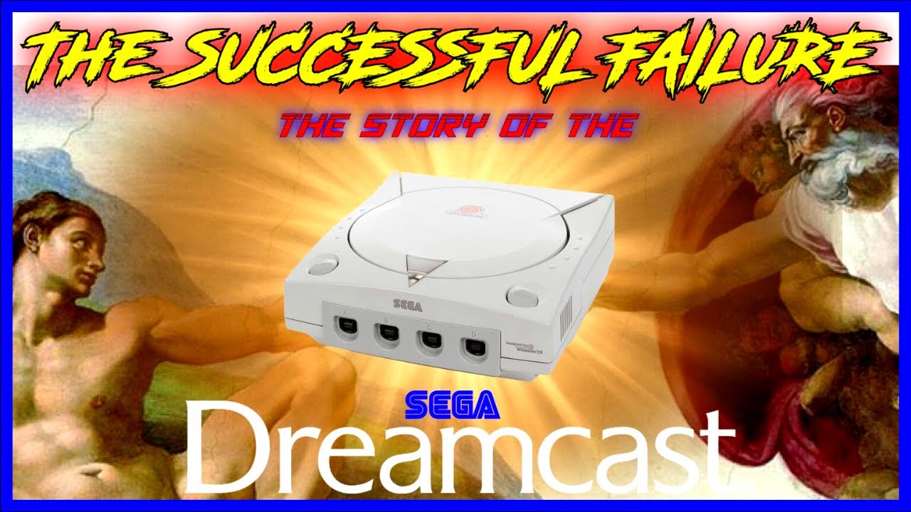 The Story of the Sega Dreamcast - Sega's Most Successful Failure - The ...