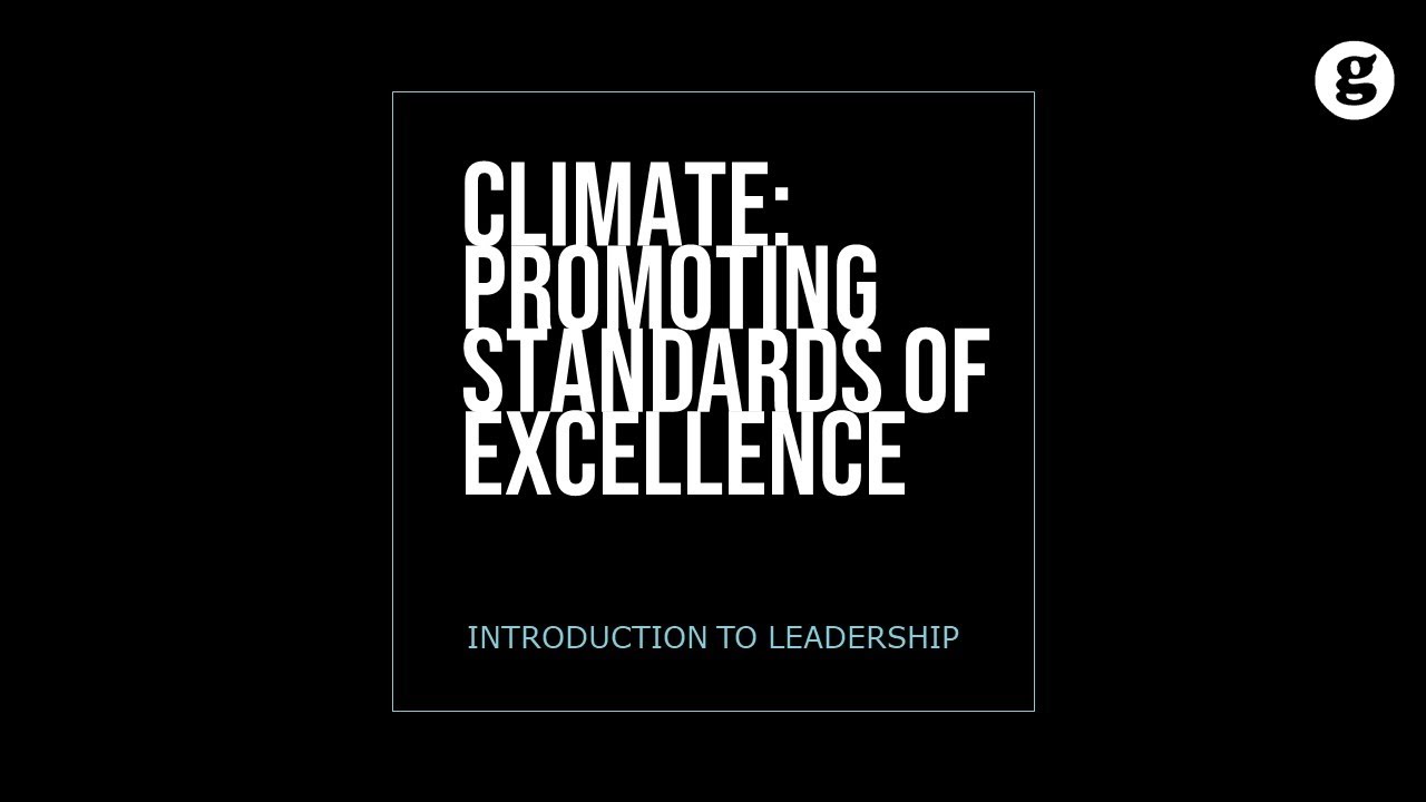 Climate: Promoting Standards of Excellence - YouTube