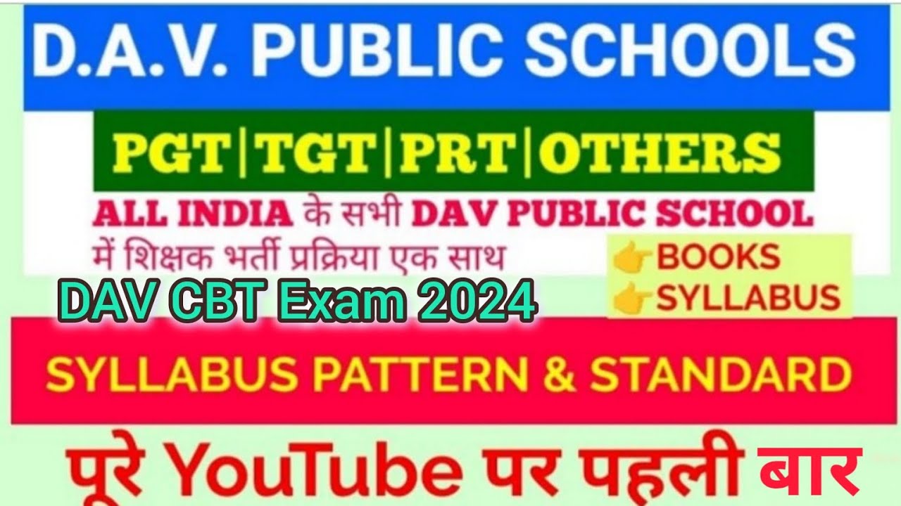 DAV SCHOOL TEACHER RECRUITMENT 2024 | CBT Syllabus, Books & Standard of ...
