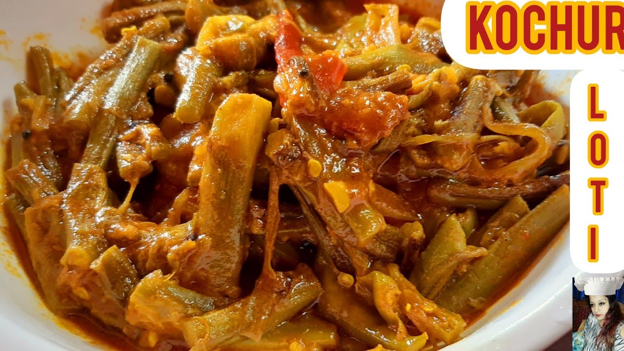 Kochur Loti Kosha. Kochur Loti recipe. Bengali style kochur loti.কচুর ...