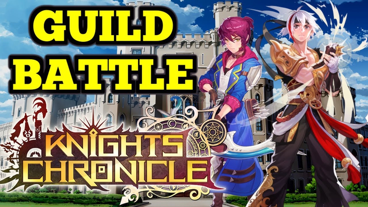 GUILD BATTLES are here ! : Knights Chronicle - YouTube