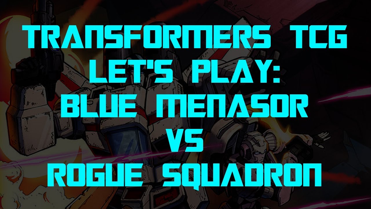 Transformers Trading Card Game TCG - Let's Play: Blue Menasor vs ...