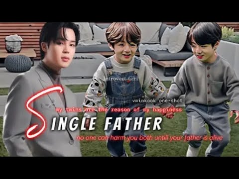 Single father|one-shot|vminkook-ff| by @introvertgirl_123