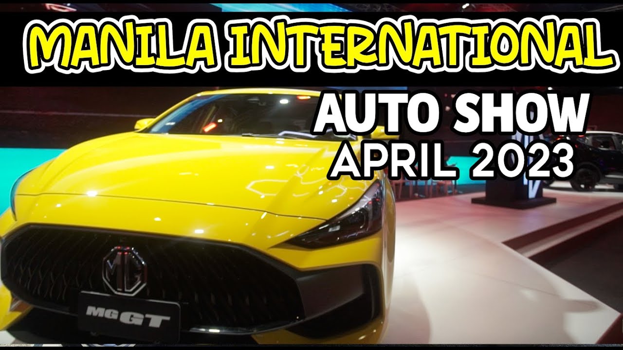 Manila International Auto Show at Manila, Philippines l April 2023 l ...