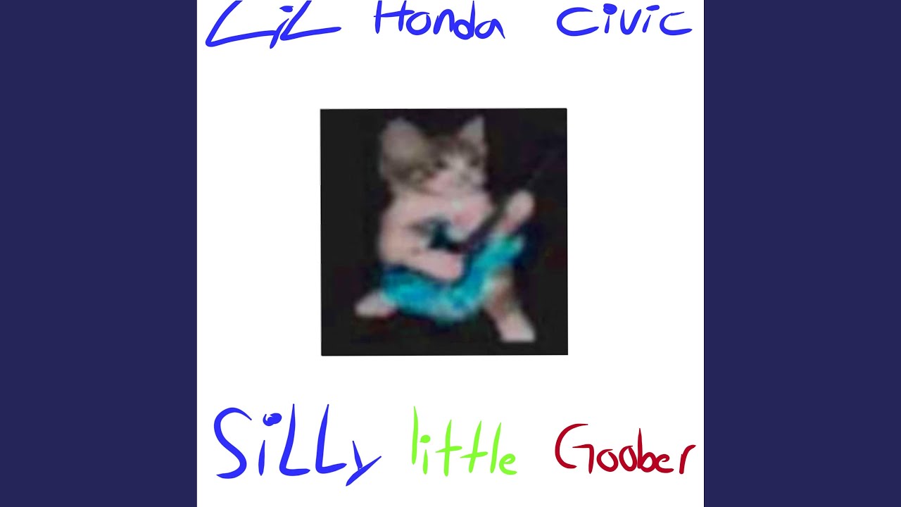 Silly Little Goober - YouTube