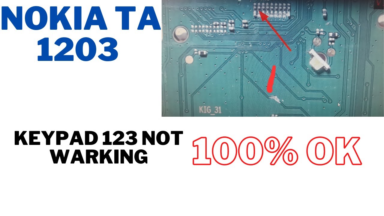 Nokia ta 1203 Keypad 123 Not Warking problem Solution, Nokia105 TA-1010 ...
