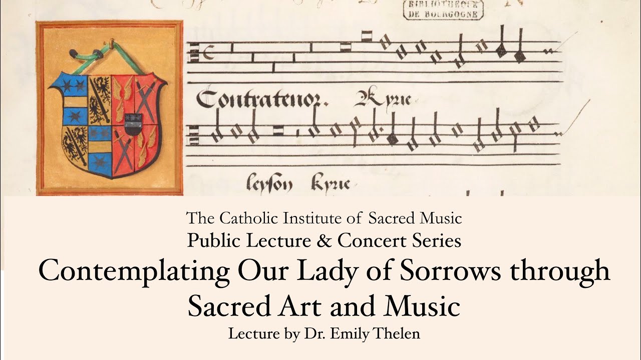 Contemplating Our Lady of Sorrows through Sacred Art & Music - Dr ...