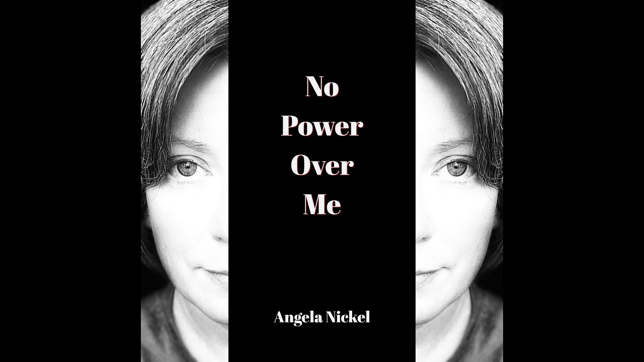 Angela Nickel - No Power Over Me (Official Lyric Video) - YouTube
