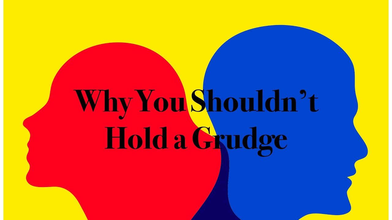 4 Signs of Anger - Why you Shouldn't Hold a Grudge? - YouTube