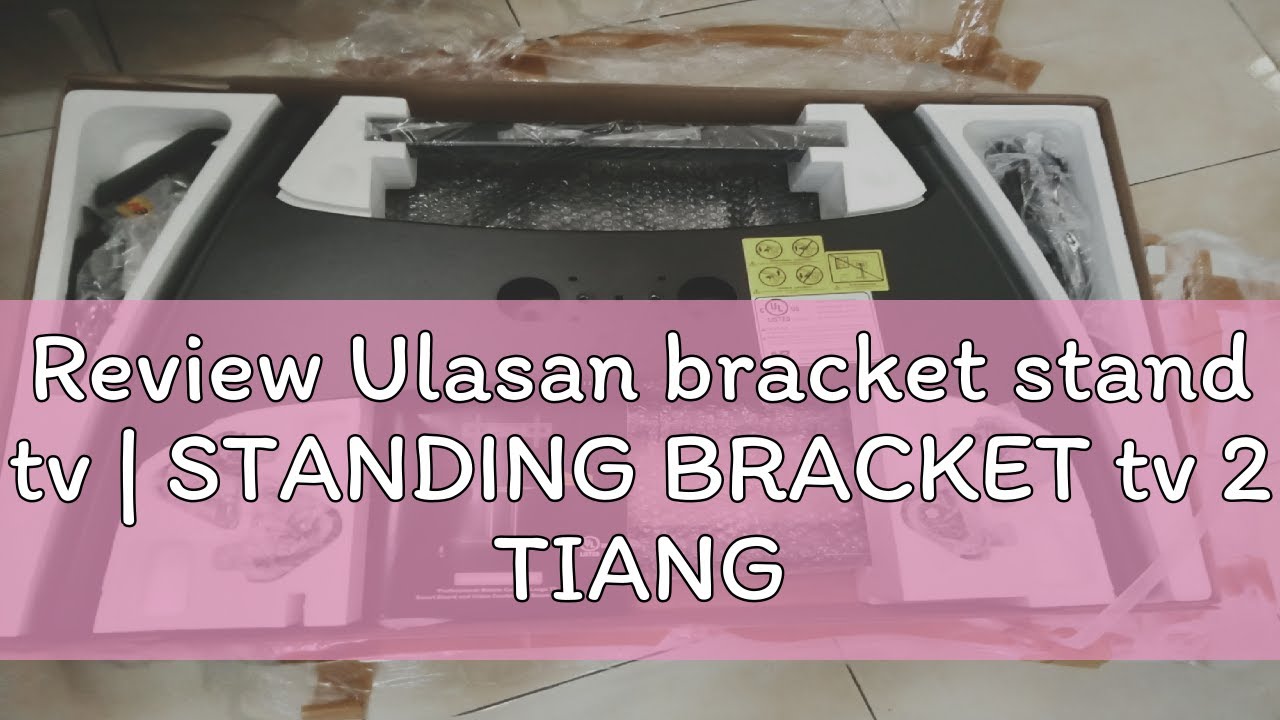 Review Ulasan bracket stand tv | STANDING BRACKET tv 2 TIANG | SIZE 32 ...