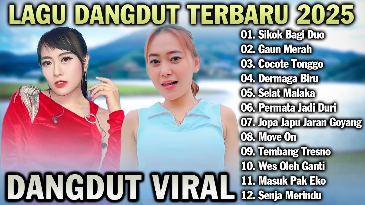 LAGU DANGDUT TERBARU 2025 ENAK DIDENGAR SAAT NGOPI MENIKMATI HARI ...