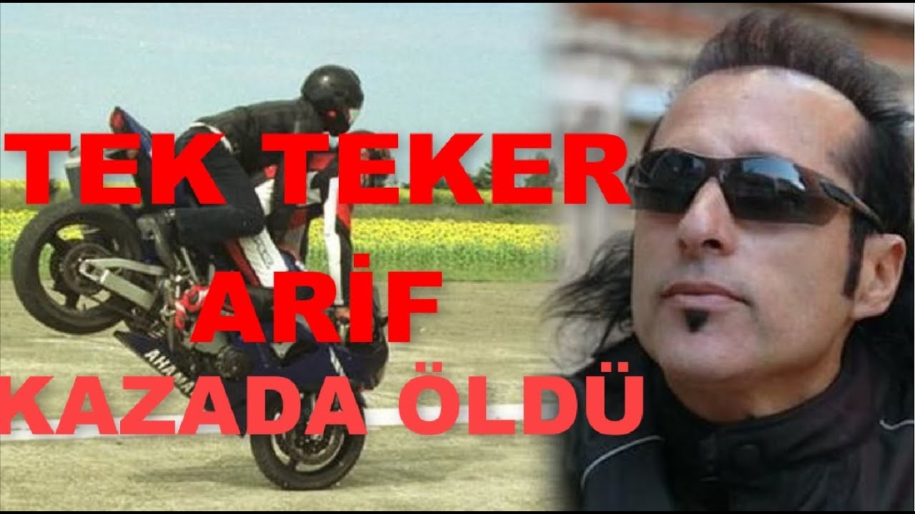 TEK TEKER ARİF ÖLDÜ | TEK TEKER ARİF KAZADA ÖLDÜ | MOTOR KAZASI - YouTube