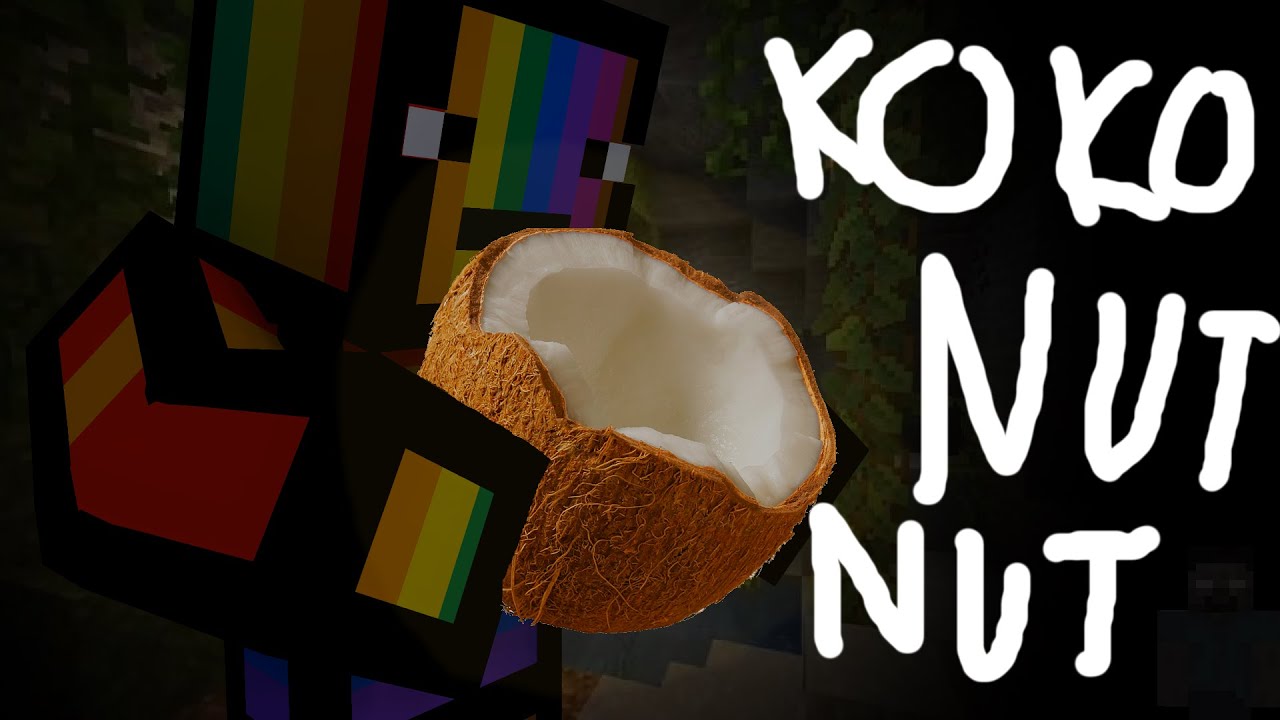 DA KOKONUT NUT (Minecraft Montage) - YouTube