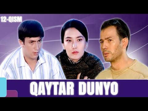 Qaytar dunyo 12-qism (milliy serial) II Қайтар дунё 12 қисм (миллий сериал)