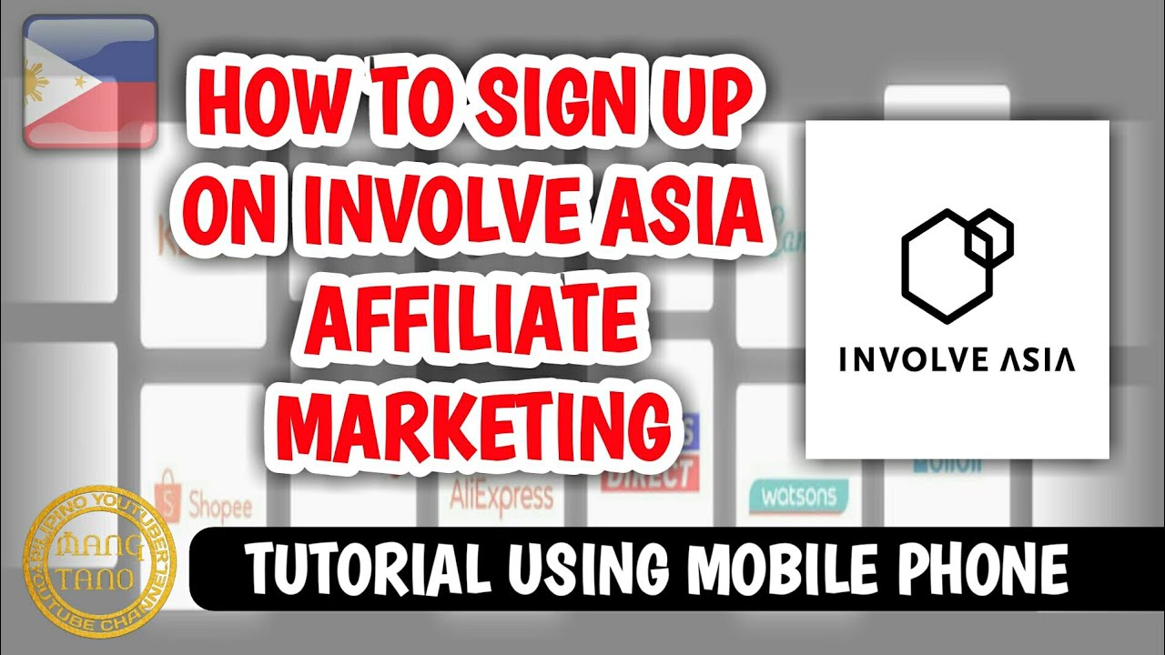 HOW TO SIGN UP ON INVOLVE ASIA AFFILIATE MARKETING - YouTube