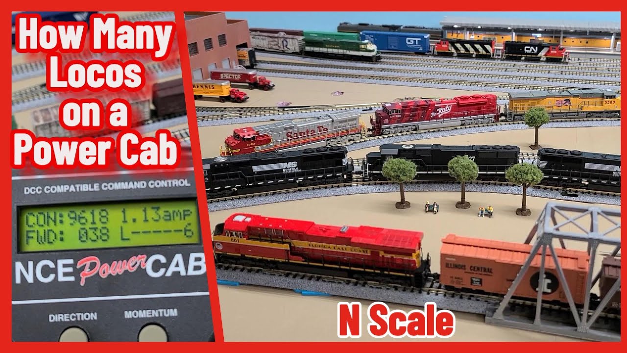 How Many N Scale Locomotives with an NCE Power Cab? - YouTube
