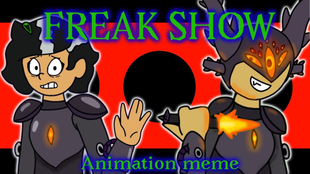 Freak Show (Amphibia Animation meme) ||FW|| - YouTube