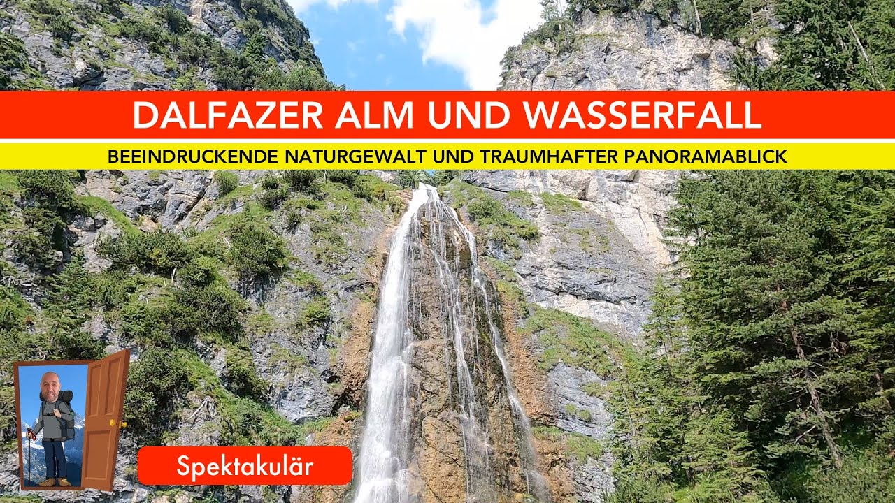 Dalfazer Wasserfall. Spektakuläre Naturgewalt am Achensee und Wanderung ...
