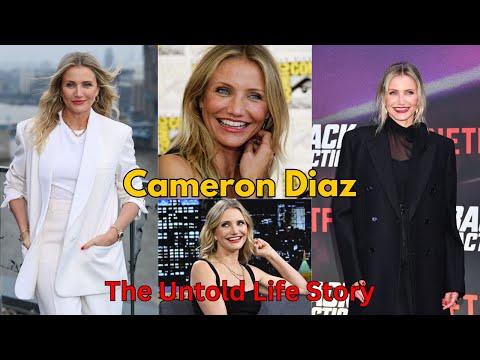 Cameron Diaz Biography 😍 Hollywood Icon Who Quit Fame & Made a Powerful Comeback | Star Verse
