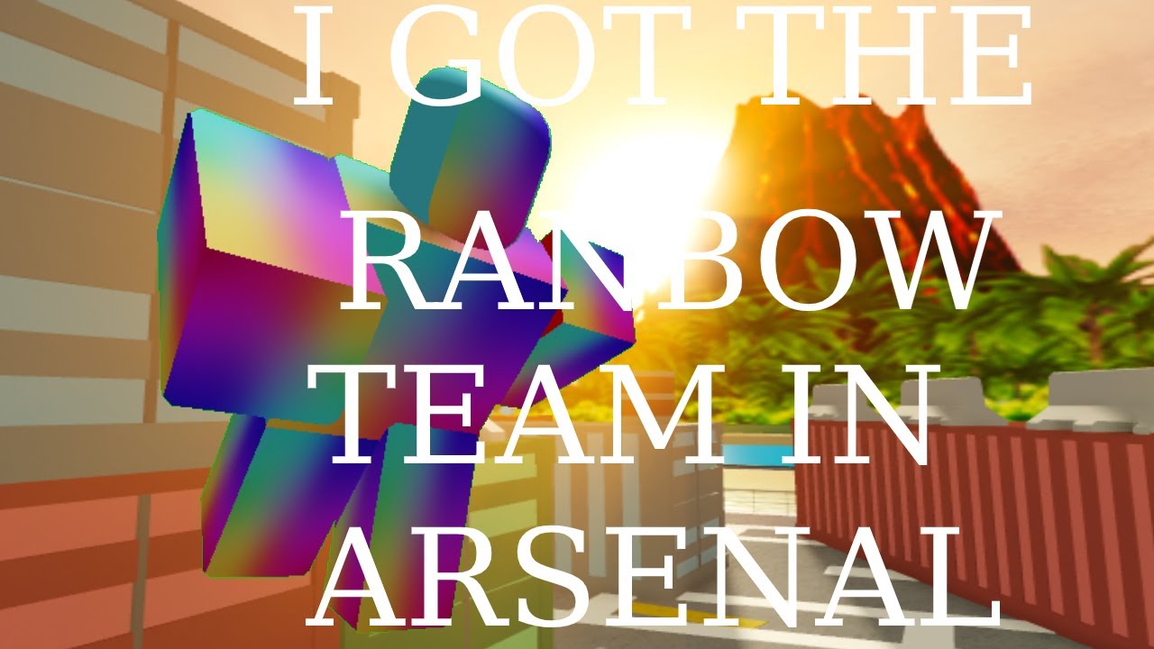 I GOT THE RAINBOW TEAM IN ARSENAL!!! | Roblox - YouTube