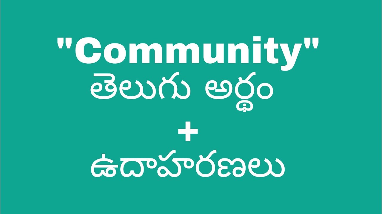 Community Meaning In Telugu With Examples Community community-meaning-in-telugu-with-examples-community