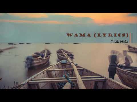 Wama ( lyrics) Higa Folk-As