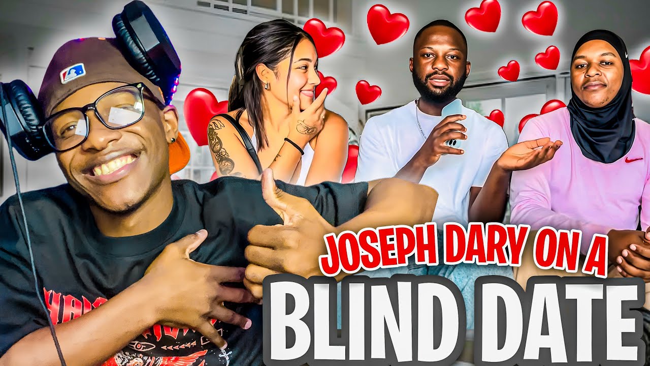 JOSEPH DARY GOES ON A BLIND DATE - YouTube