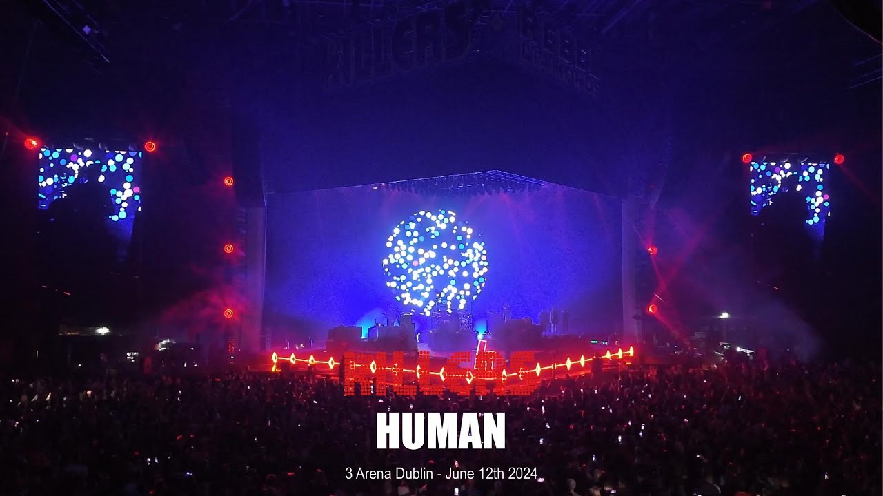 The Killers - Human - Dublin 2024 - YouTube Music