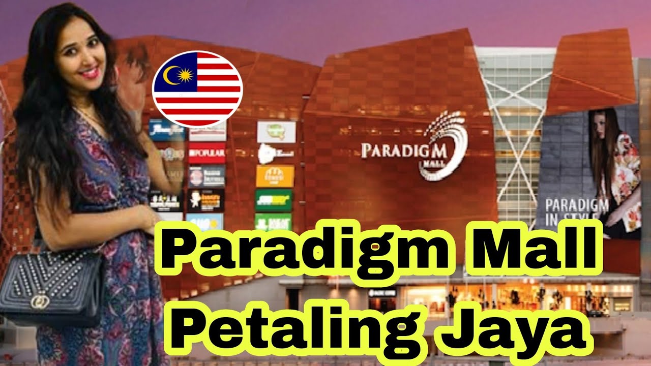 Walking Around Paradigm Mall Petaling Jaya Selangor Malaysia | Paradigm ...