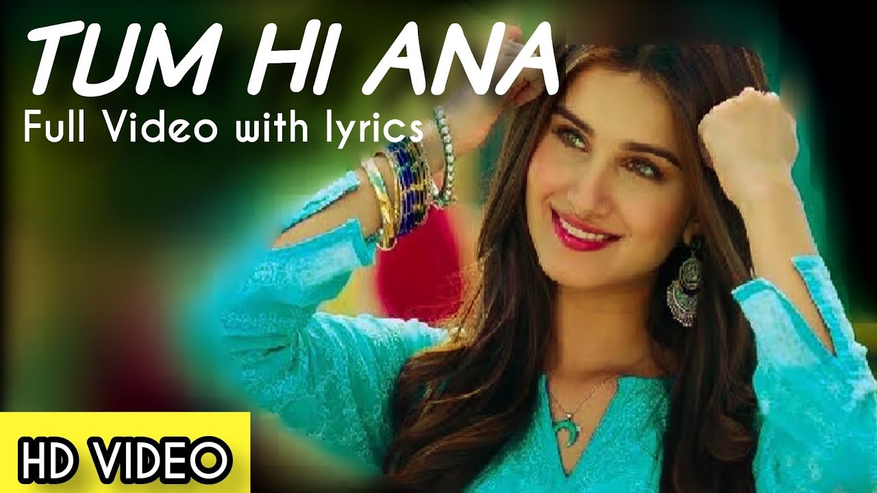 MARJAAVAAN । song।Tum hi ana। jubin nautiyal । Full video with lyrics ...