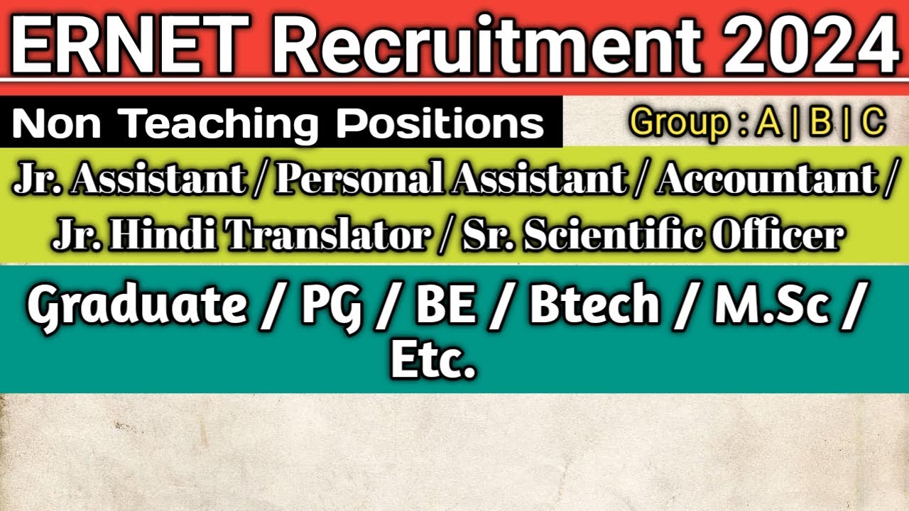 ERNET Recruitment 2024 | ERNET Non Teaching Recruitment | New Govt Job ...