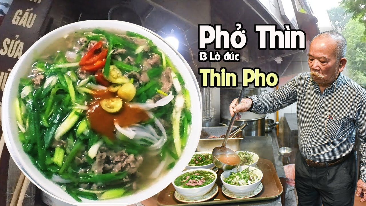 Phở Thìn 13 Lò Đúc - Thin Pho - Vietnamese Beef Noodle Soup: 13 Lo Duc, Hai Ba Trung, Hanoi ...