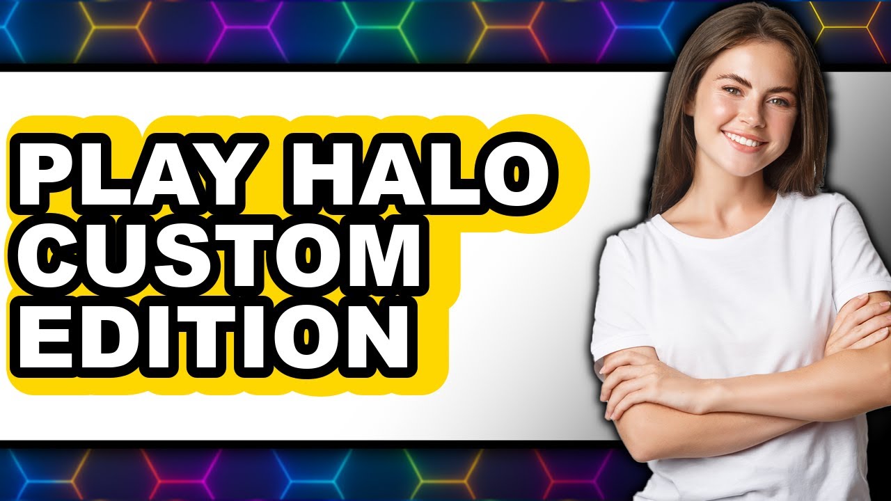 How to Play Halo Custom Edition 2025 - Full Guide - YouTube