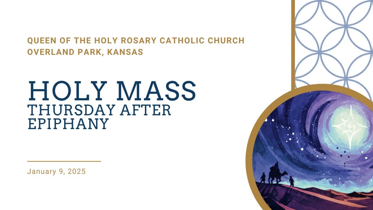 Holy Mass - Thursday after Epiphany, January 9, 2025 - YouTube