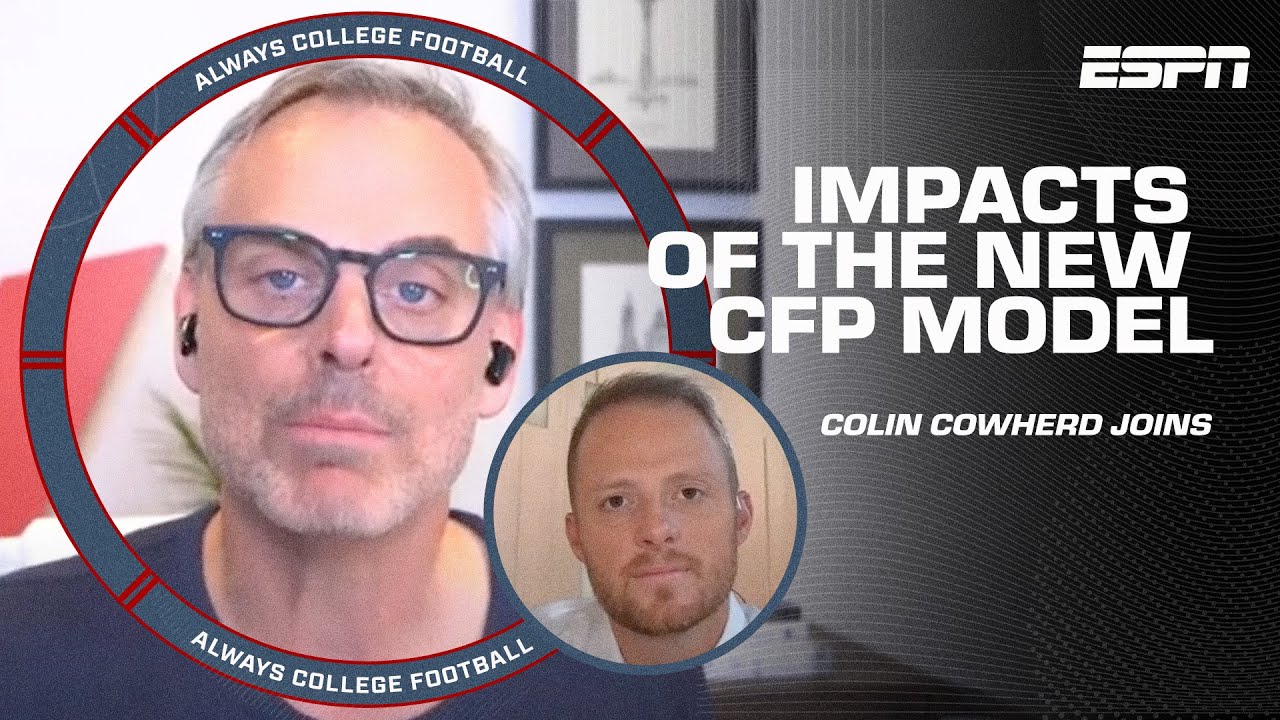 CFB will 'explode next year' with a 12-team playoff - Colin Cowherd 🤯 ...