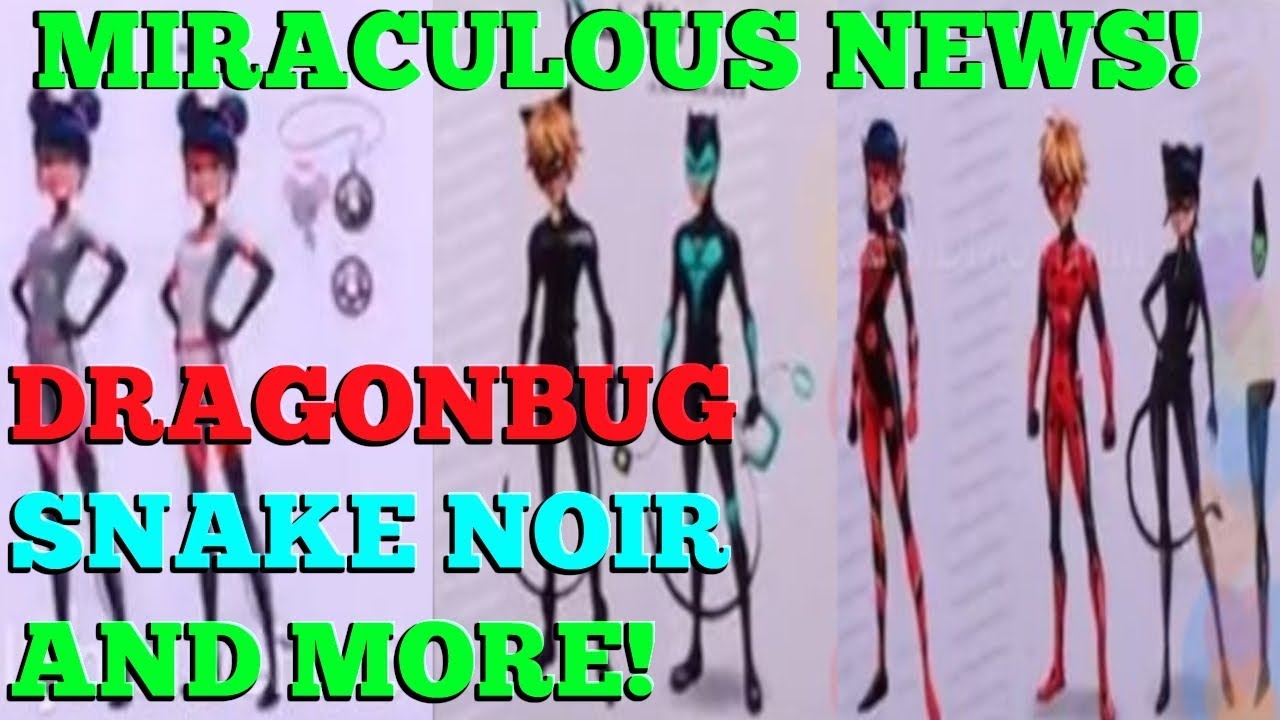 Miraculous Ladybug Season 3 News! Mouse Miraculous, Dragonbug, Snake ...