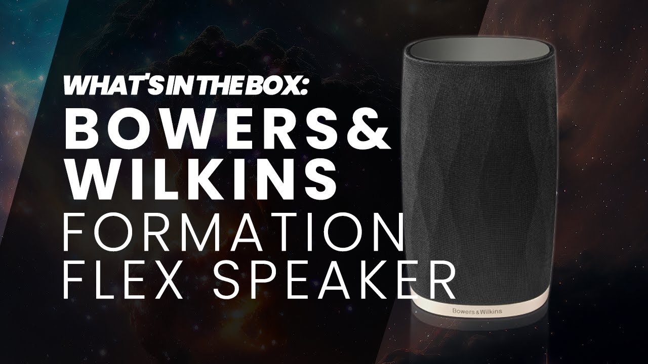 What's in the box //Bowers and Wilkins Formation Flex // Speaker - YouTube