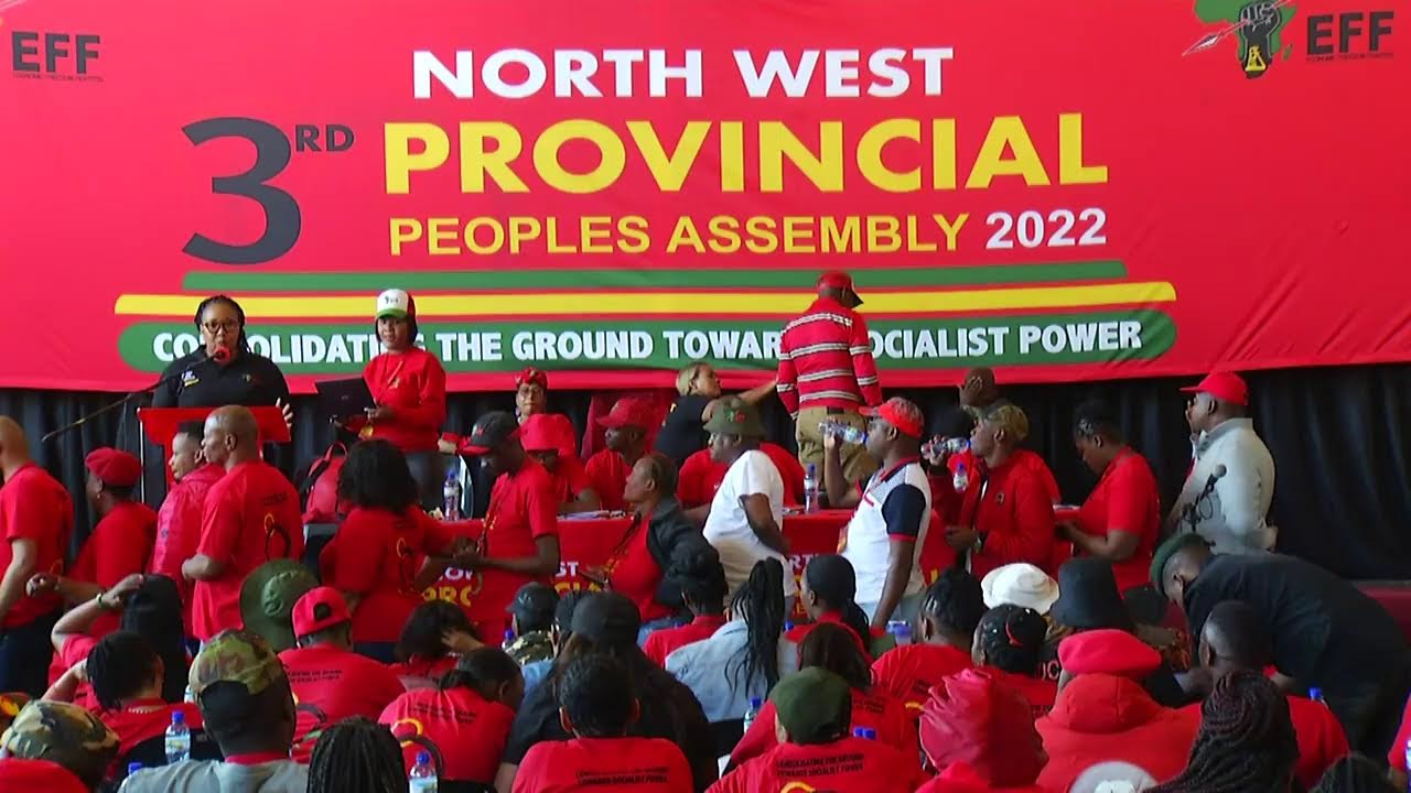 EFF North West 3rd Provincial People's Assembly Nomination Of ...
