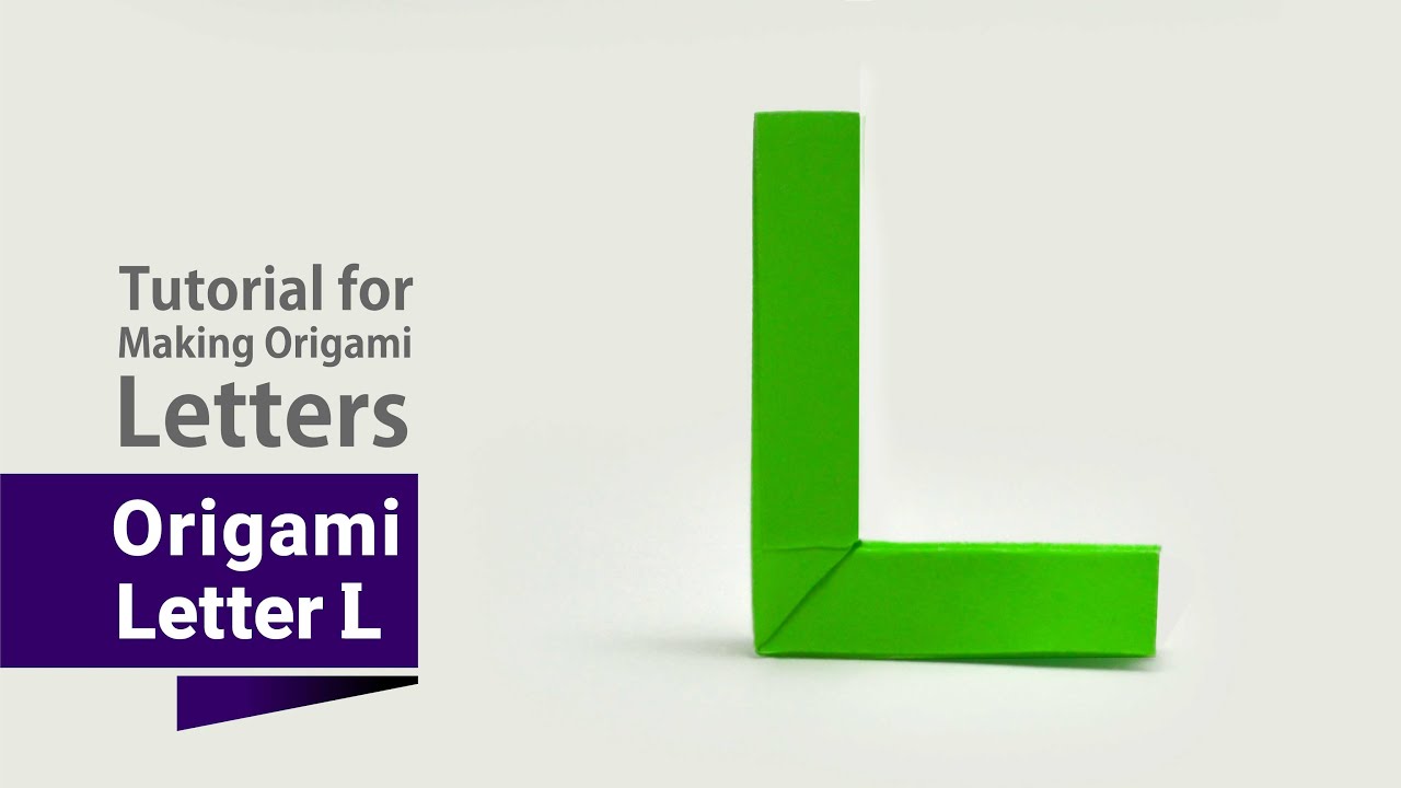 Origami Capital Letter L Tutorial - YouTube
