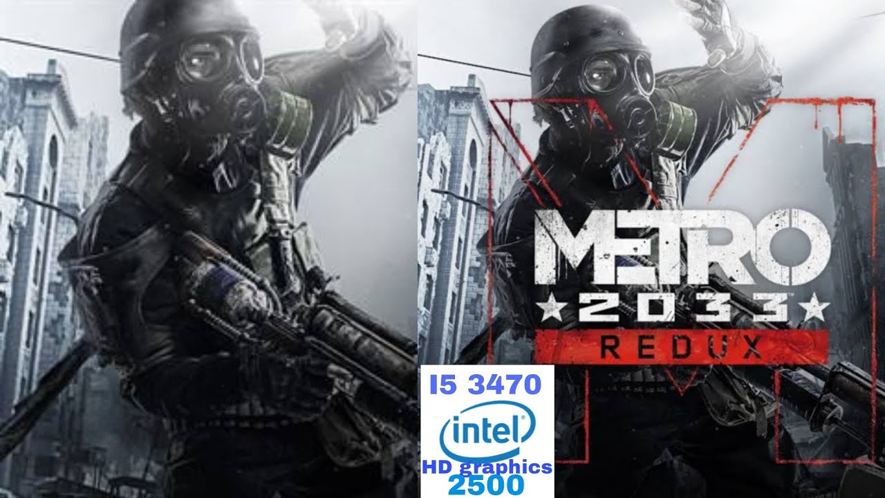 METRO 2033 REDUX [HD graphics 2500]♦️🐊 - YouTube