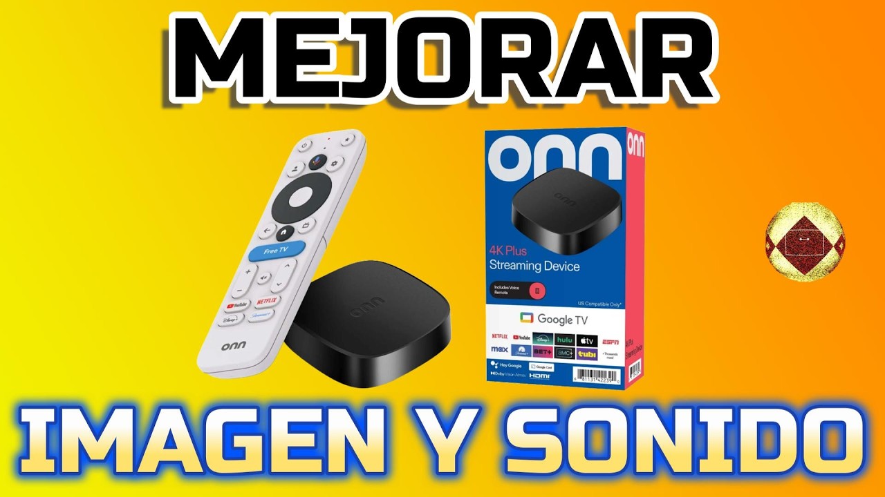 Configurar tv box para tener mejor calidad de imagen y sonido ONN 4K ...