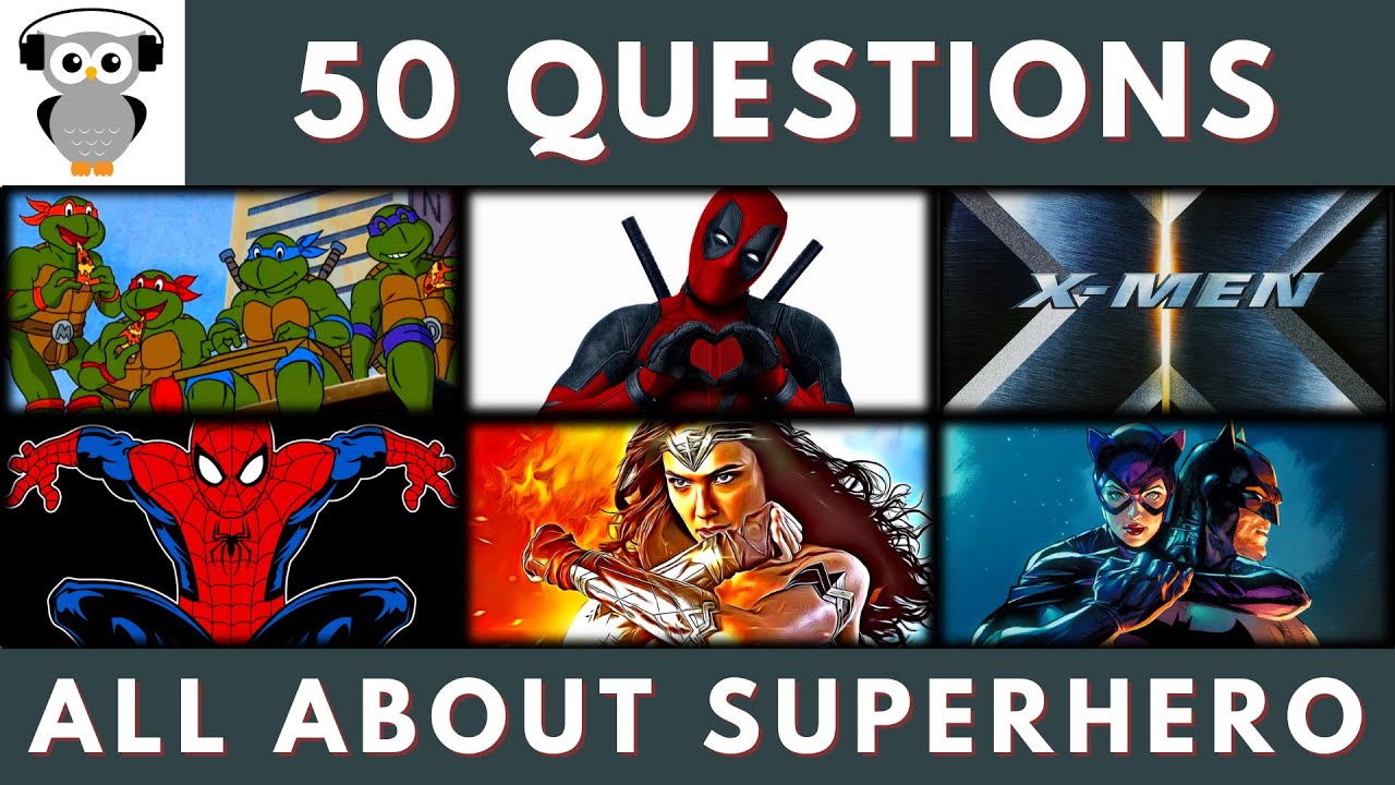 Superhero Quiz Trivia 50 Questions All About Superhero Marvel DC superhero-quiz-trivia-50-questions-all-about-superhero-marvel-dc