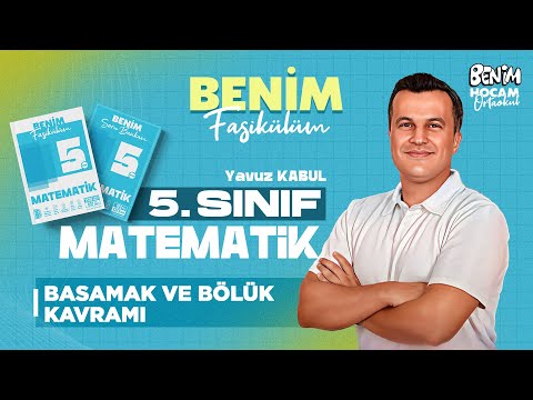 17) 5.Sınıf - Matematik - Basamak ve Bölük Kavramı - Yavuz KABUL - 2026