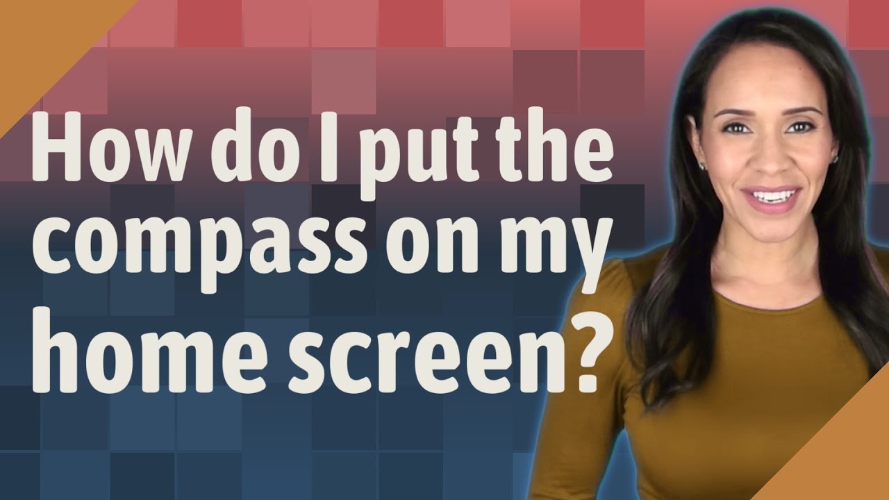 How do I put the compass on my home screen? - YouTube