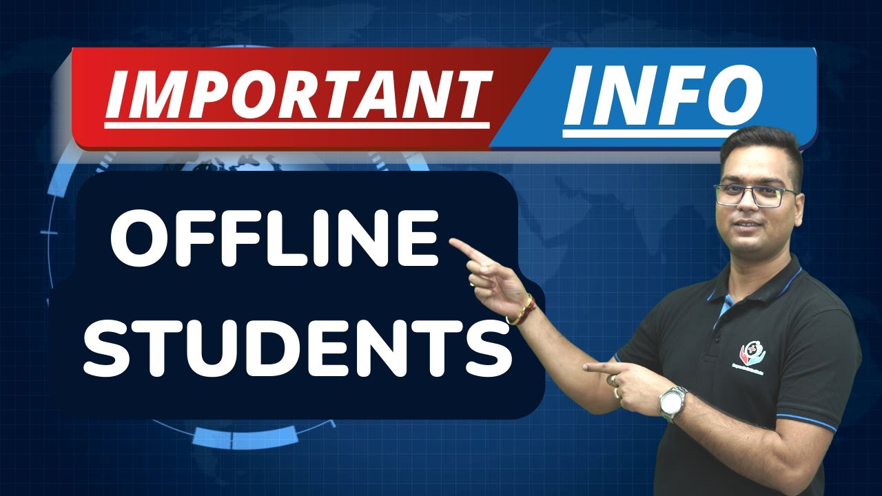 Important ANNOUNCEMENT for OFFLINE STUDENTS only - YouTube