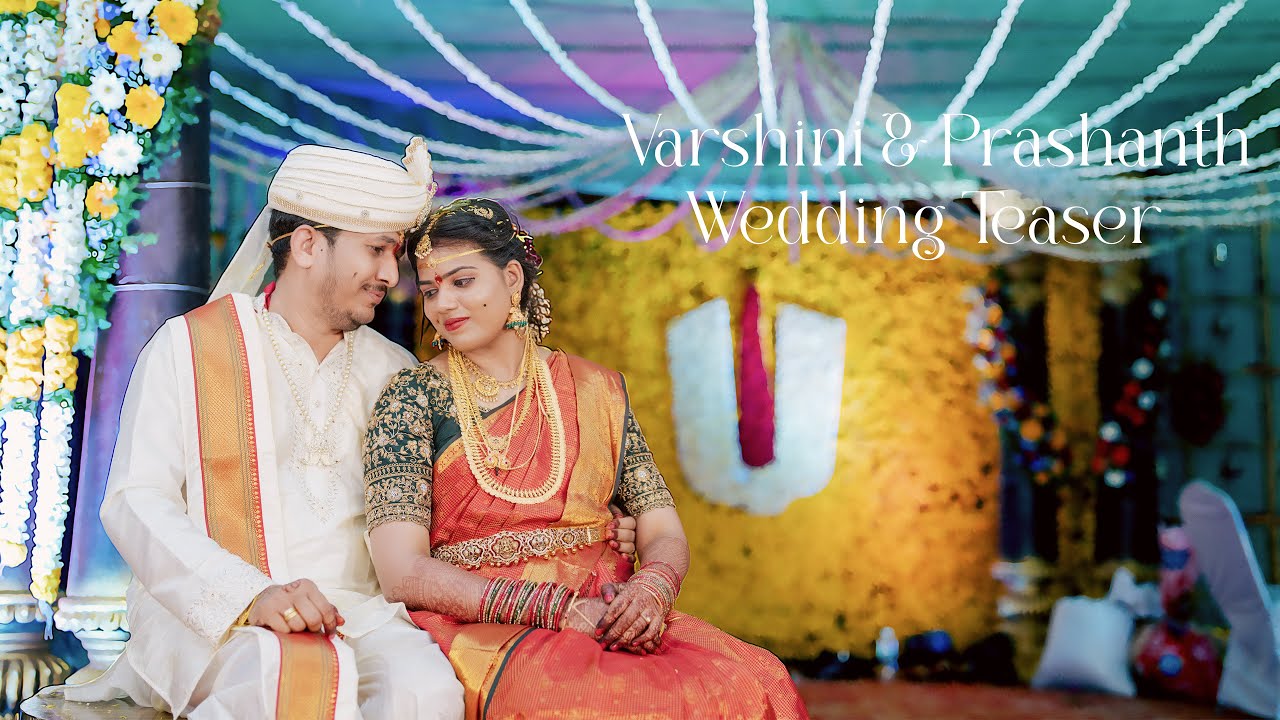 Varshini + Prashanth Reddy Wedding Teaser #weddingteaser #teluguwedding #hindutraditions - YouTube